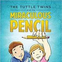 The Tuttle Twins and the Miraculous Pencil (#2) – Dolores Press